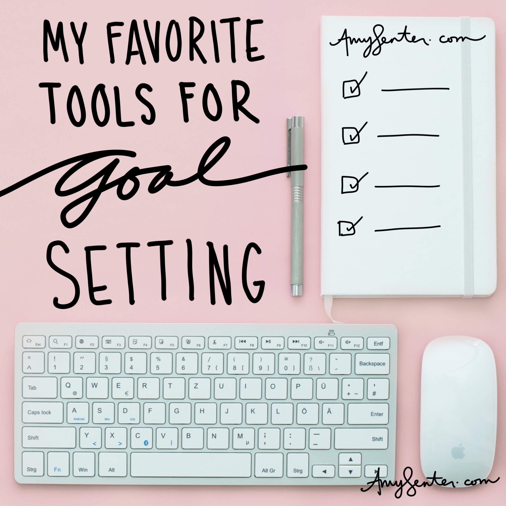 My Favorite Tools for Goal Setting + a Free Template!