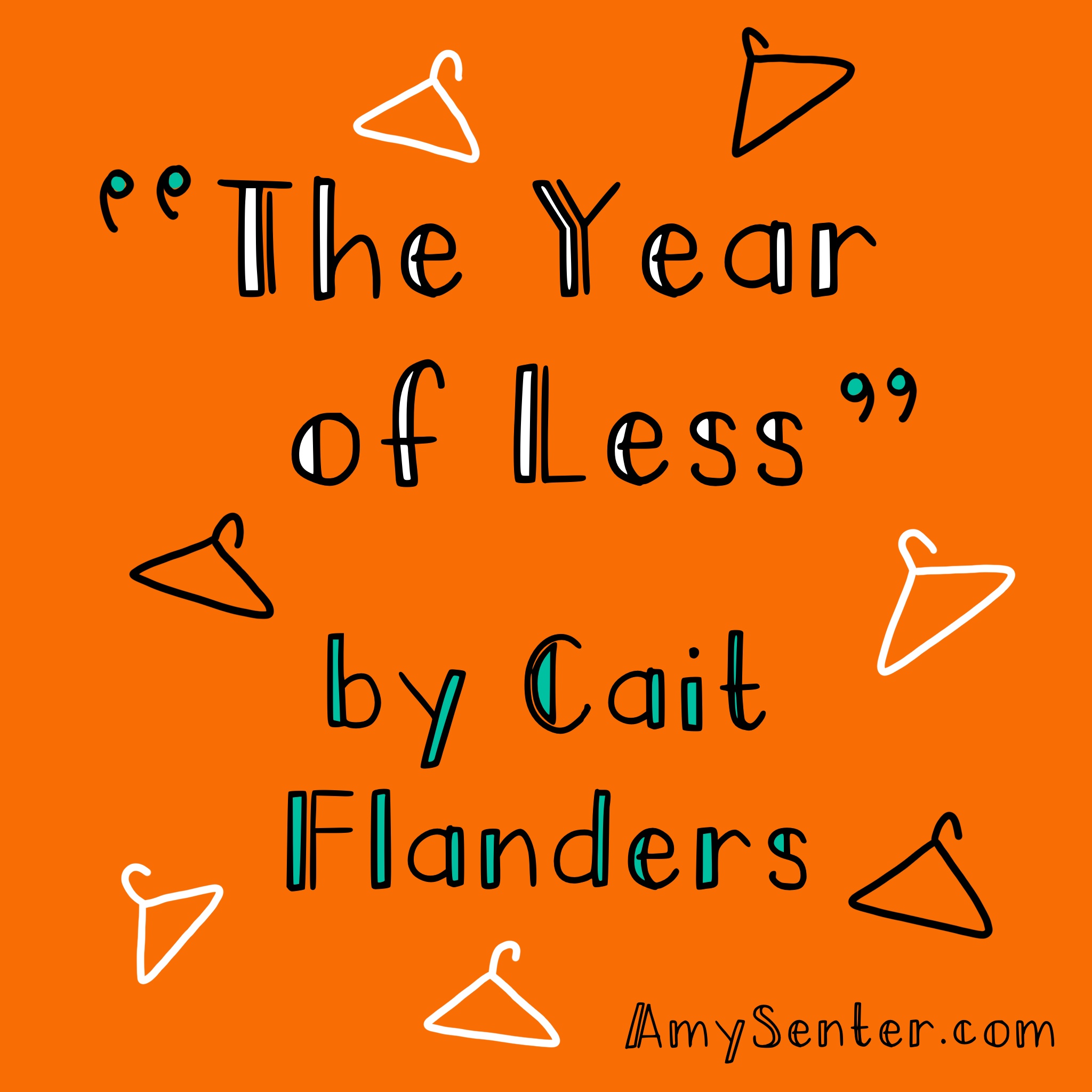 The Year of Less by Cait Flanders