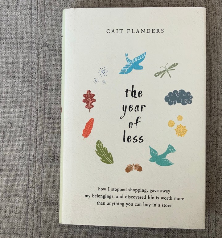 The Year of Less by Cait Flanders