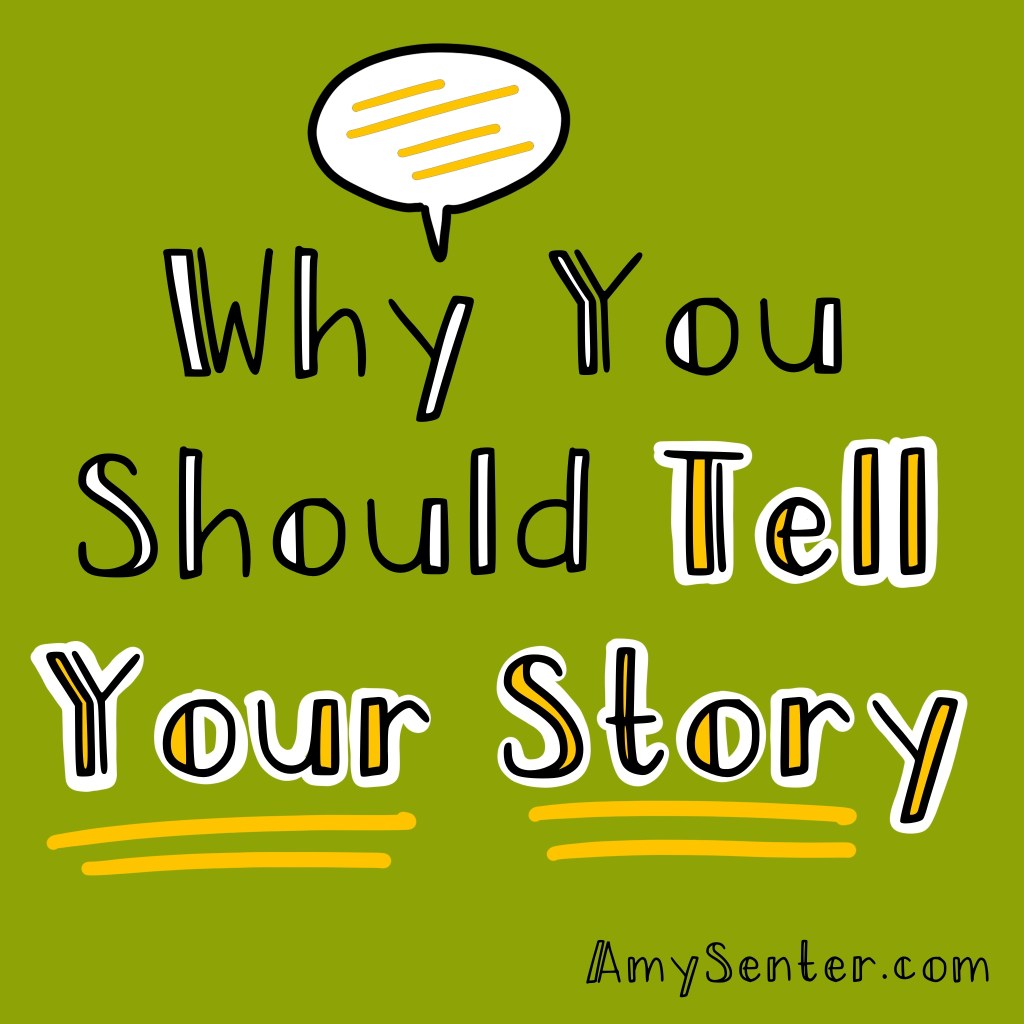 Finding the Courage to Tell Your Story