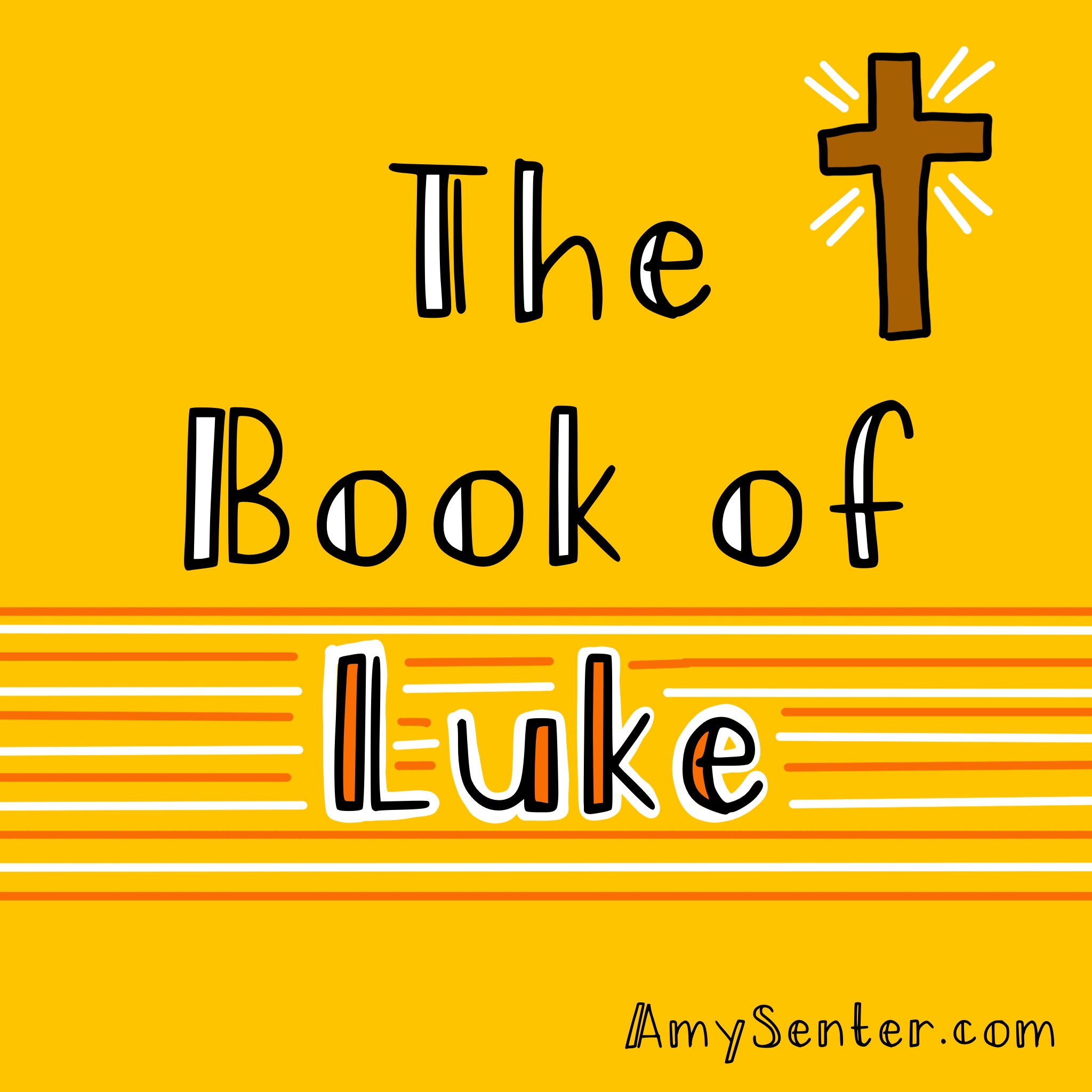 Learn the Basics from the Bible Book of Luke