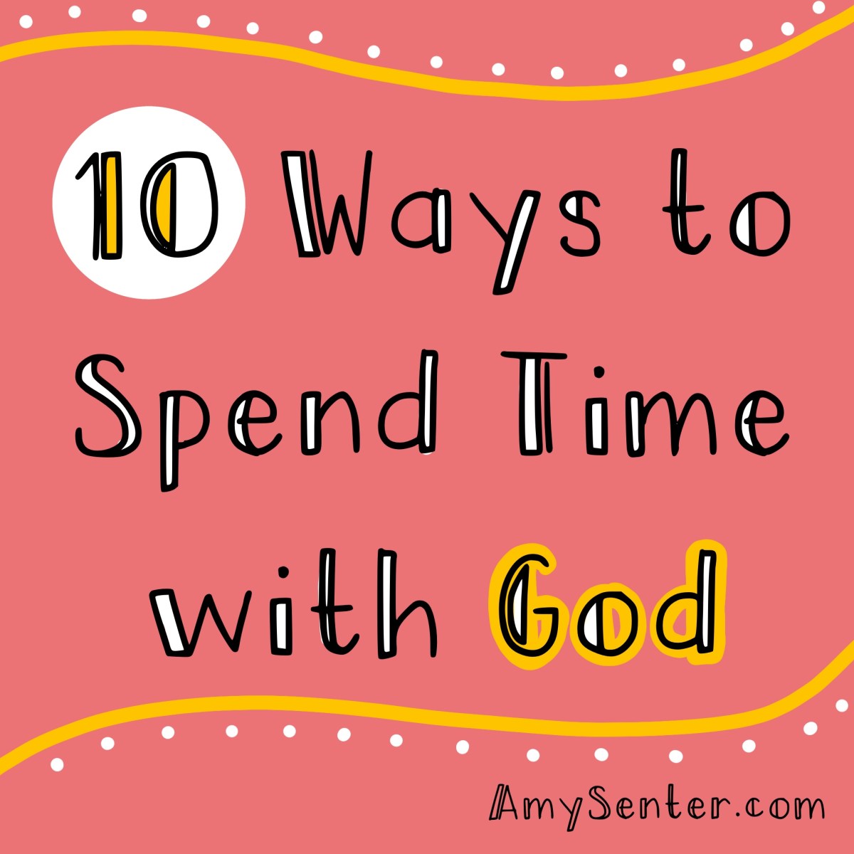 10 Ways To Spend “Quiet” Time With God