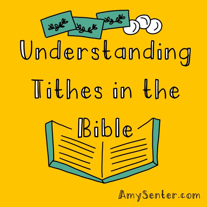 Understanding Tithes in the Bible