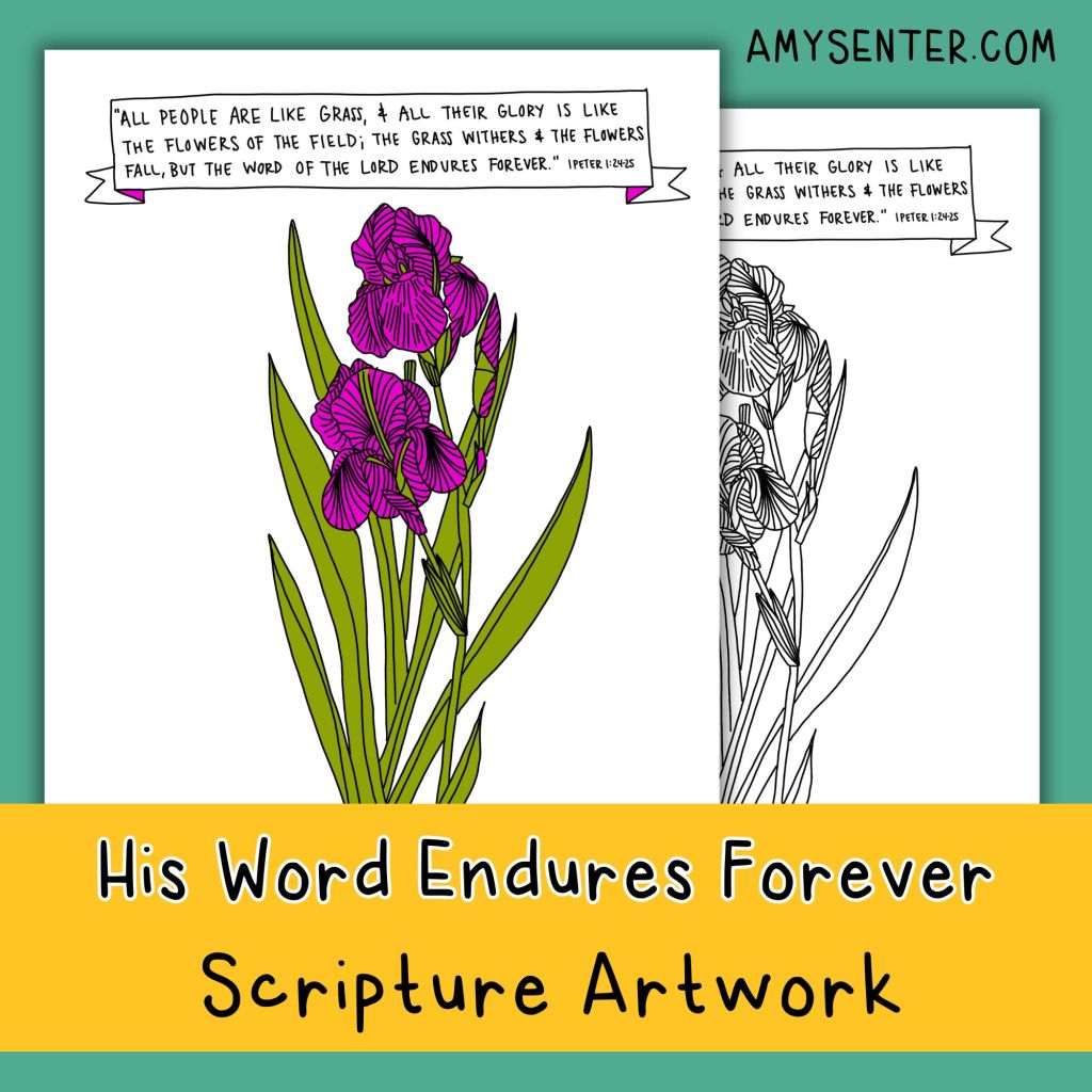 Printable "His Word Endures Forever" Scripture Artwork